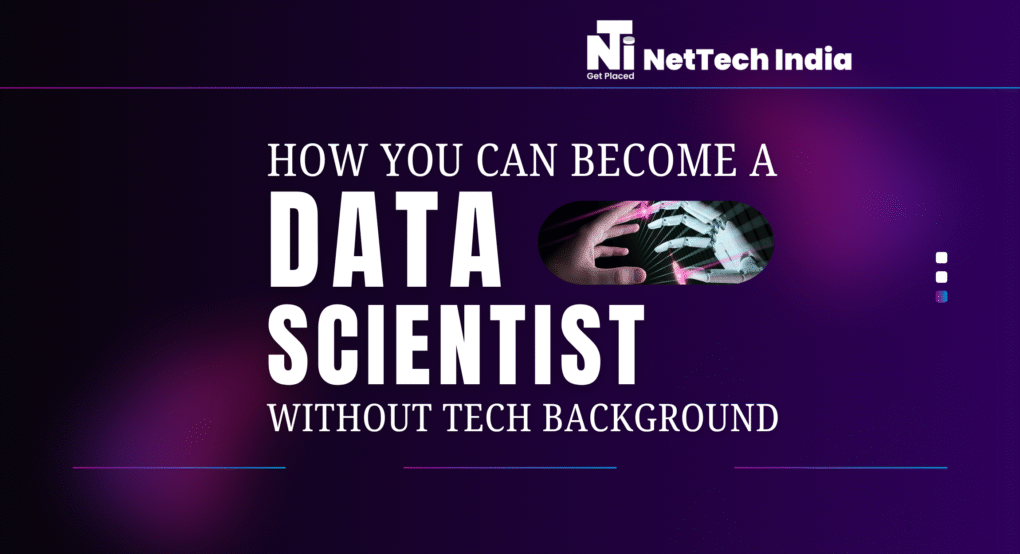 7 Ways to Become a Data Scientist Without a Tech Background