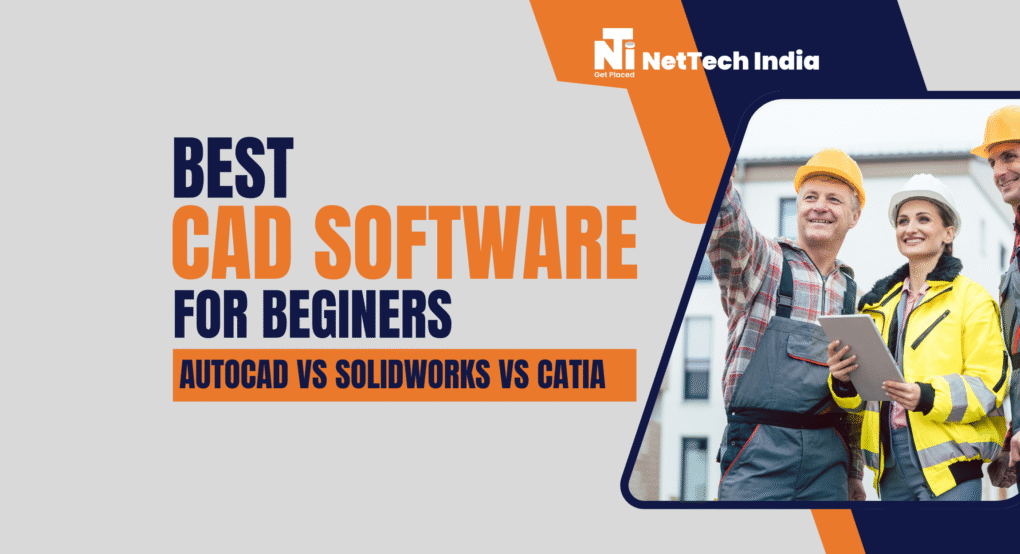 Best CAD Software Course for Beginners | NetTech India